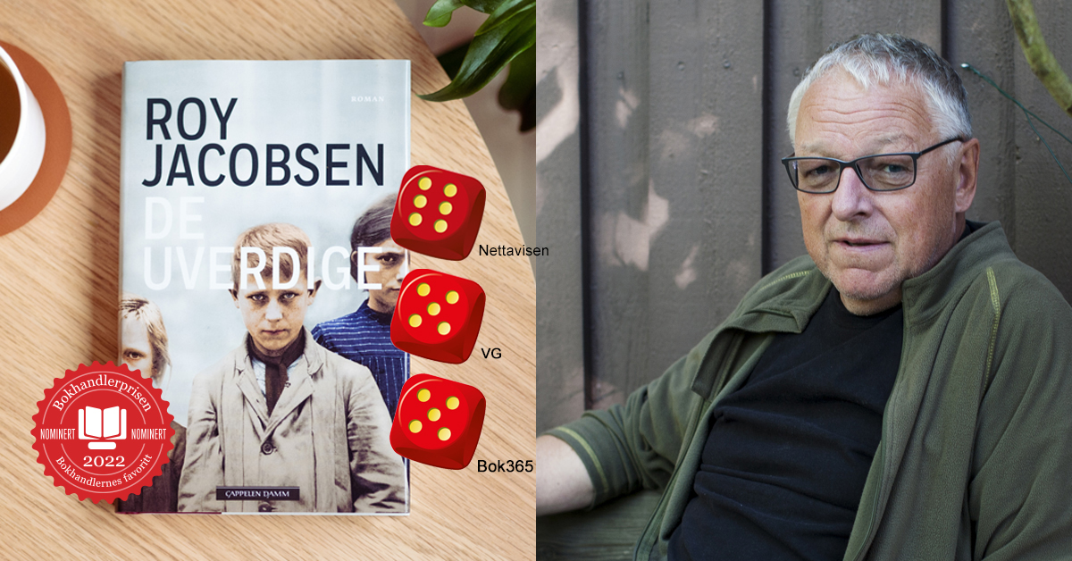 Anmelderne hyller Roy Jacobsens «De uverdige» - Boktips