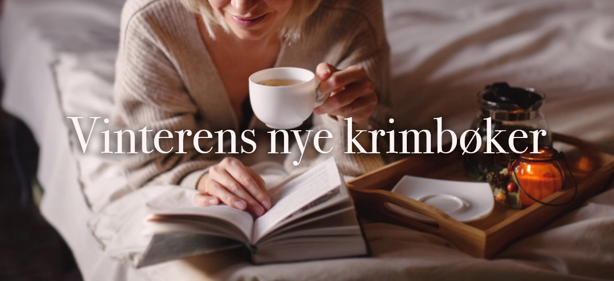 13 av de beste, nye krimbøkene | Vinter 2024 | Boktips